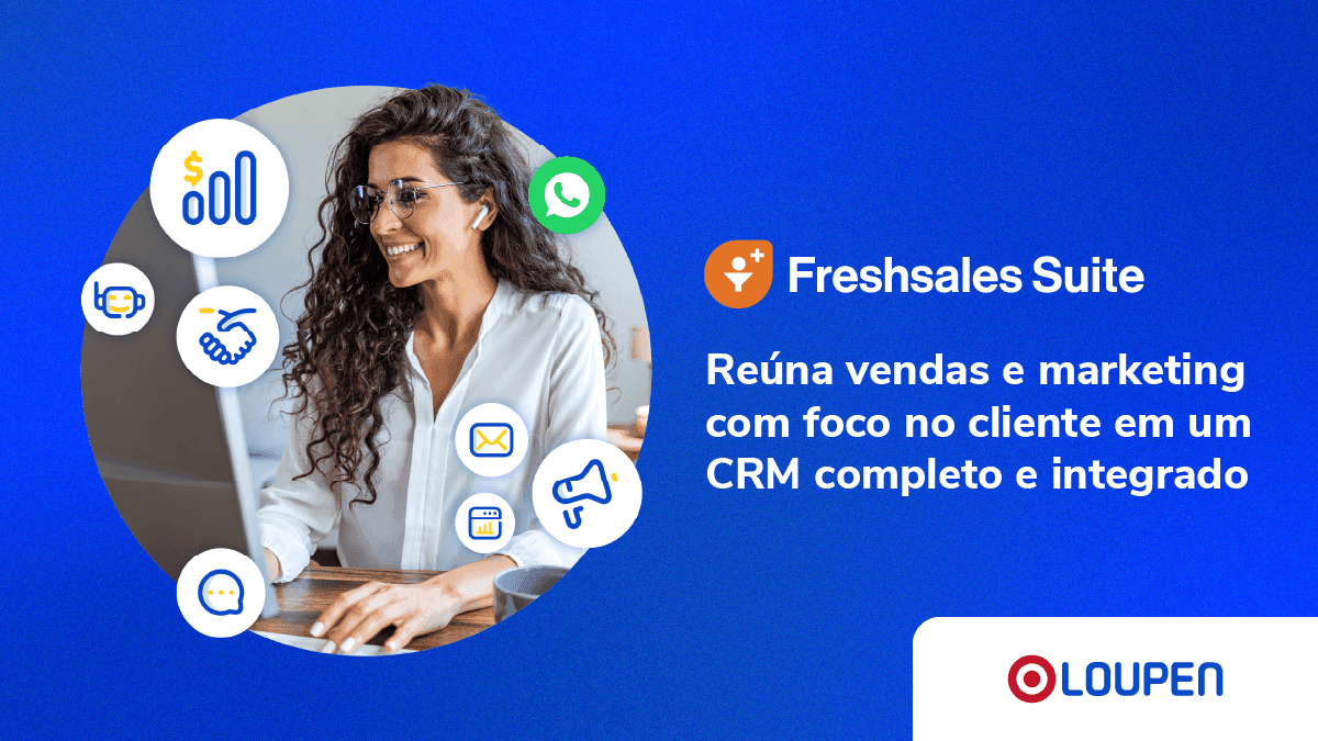 Loupen | Freshworks | Freshsales Suite